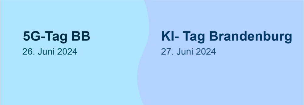 5G-Tag BB und KI-Tag Brandenburg - Übersicht
